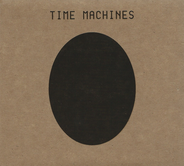 Time Machines (Coil) – Time Machines, CD | 最新现货 | Vrijheid Records